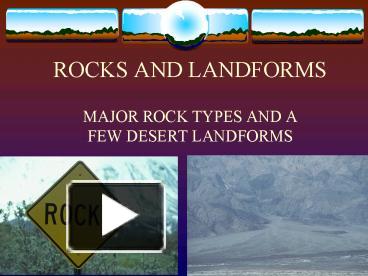PPT – ROCKS AND LANDFORMS PowerPoint presentation | free to view - id ...