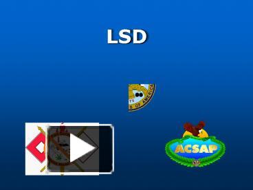 LSD presentation | free to view