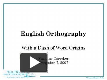 English Orthography presentation | free to view
