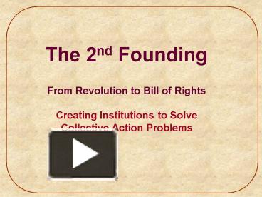 PPT – The 2nd Founding PowerPoint presentation | free to view - id ...