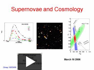 PPT – Supernovae and Cosmology PowerPoint presentation | free to view - id: 1b738-Mzk0O