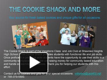 PPT – The Cookie Shack and More PowerPoint presentation | free to view - id: 1b746f-ZDc1Z