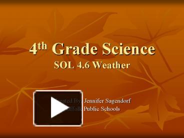 4th Grade Science SOL 4'6 Weather presentation | free to view