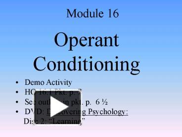 PPT – Operant Conditioning PowerPoint presentation | free to view - id ...