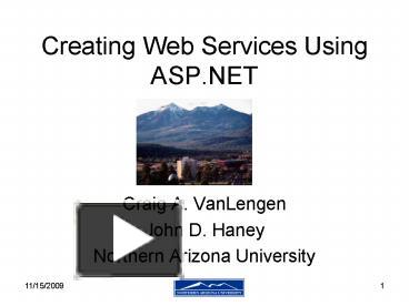 PPT – Creating Web Services Using ASP'NET PowerPoint presentation | free to view - id: 1b84ce-MWZjZ