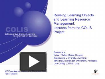 PPT – Reusing Learning Objects and Learning Resource Management: Lessons from the COLIS Project ...