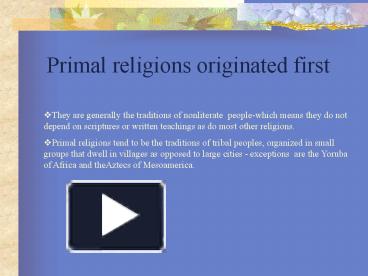 PPT – Primal religions originated first PowerPoint presentation | free ...