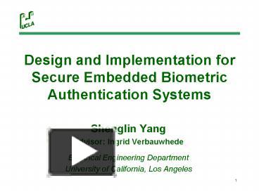 PPT – Design and Implementation for Secure Embedded Biometric Authentication Systems PowerPoint ...