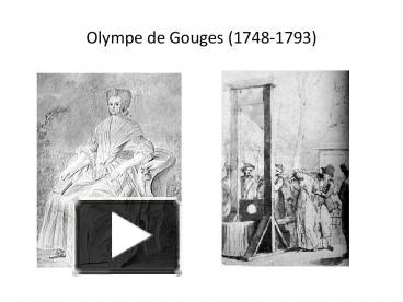 Olympe de Gouges (1748-1793) presentation | free to view
