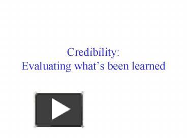 PPT – Credibility: Evaluating whats been learned PowerPoint ...