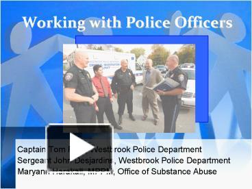PPT – Working with Police Officers PowerPoint presentation | free to ...