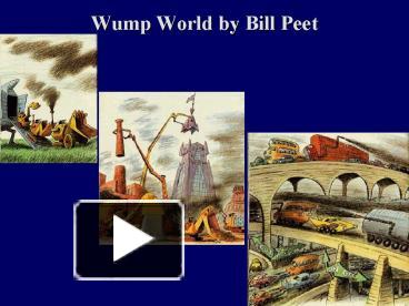 PPT – Wump World by Bill Peet PowerPoint presentation | free to view ...