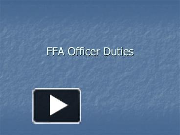 PPT – FFA Officer Duties PowerPoint presentation | free to view - id ...