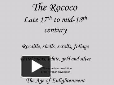The Rococo presentation | free to view