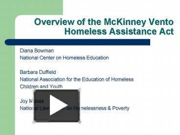 Overview of the McKinney Vento Homeless Assistance Act presentation | free to view