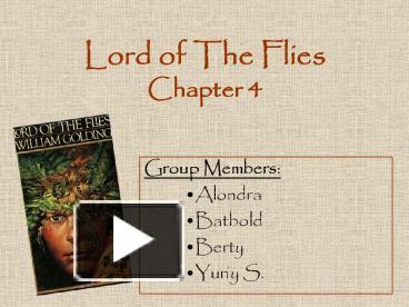 Lord of The Flies Chapter 4 presentation | free to view