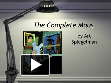 The Complete Maus presentation | free to view