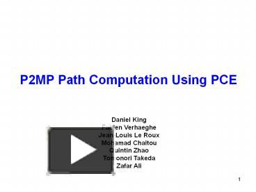 P2MP Path Computation Using PCE presentation | free to download