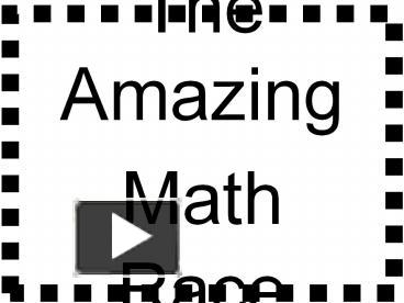 The Amazing Math Race presentation | free to view
