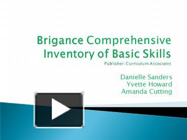 Brigance Comprehensive Inventory of Basic Skills Publisher: Curriculum ...
