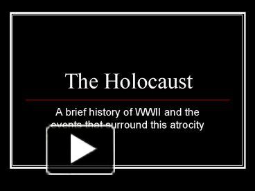 The Holocaust presentation | free to view