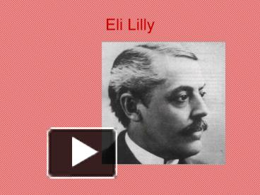 Eli Lilly presentation | free to view