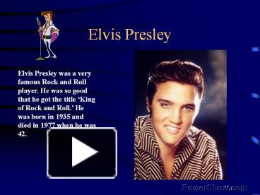 Elvis Presley presentation | free to view
