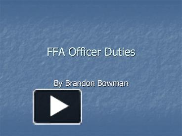 PPT – FFA Officer Duties PowerPoint presentation | free to view - id ...
