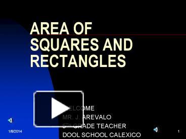 AREA OF SQUARES AND RECTANGLES presentation | free to view