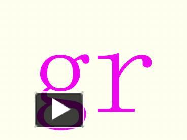 PPT – gr PowerPoint presentation | free to download - id: 1c1678-ZDc1Z