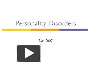 PPT – Personality Disorders PowerPoint presentation | free to view - id ...