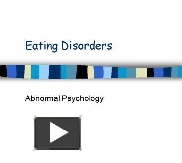 Eating Disorders presentation | free to view