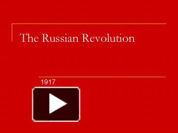 PPT – The Russian Revolution PowerPoint presentation | free to view ...
