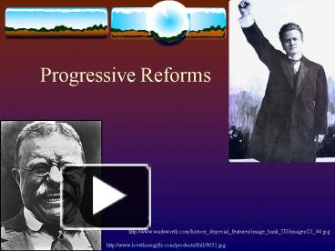 PPT – Progressive Reforms PowerPoint presentation | free to view - id ...