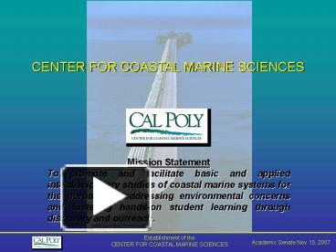 PPT – CENTER FOR COASTAL MARINE SCIENCES PowerPoint presentation | free ...