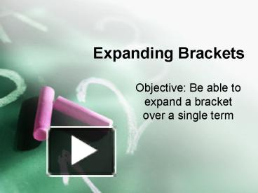 Expanding Brackets presentation | free to view