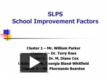 SLPS School Improvement Factors presentation | free to view