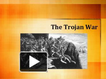 PPT – The Trojan War PowerPoint presentation | free to view - id ...