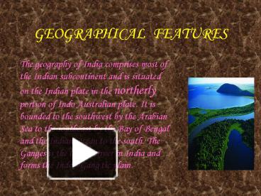 GEOGRAPHICAL FEATURES presentation | free to view