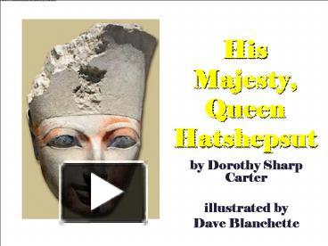PPT – His Majesty, Queen Hatshepsut PowerPoint presentation | free to ...