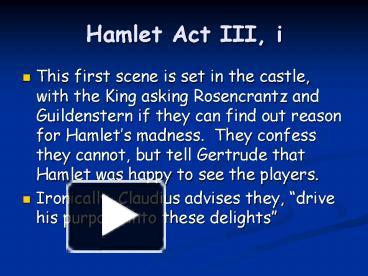 Hamlet Act III, i presentation | free to view