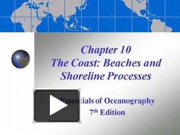 PPT – Chapter 10 The Coast: Beaches and Shoreline Processes PowerPoint ...