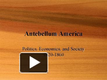 Antebellum America presentation | free to download