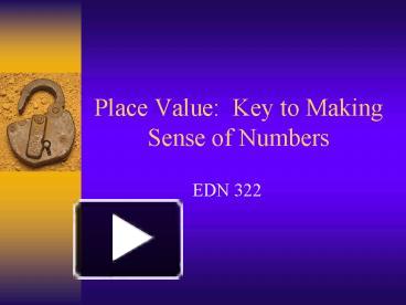 PPT – Place Value: Key to Making Sense of Numbers PowerPoint ...