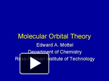 Molecular Orbital Theory presentation | free to view