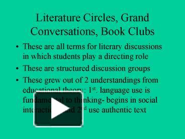 Literature Circles, Grand Conversations, Book Clubs presentation | free ...