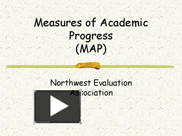Measures of Academic Progress MAP presentation | free to view