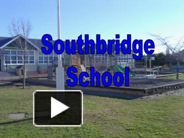 PPT – Southbridge PowerPoint presentation | free to view - id: 1ce37f-ZDc1Z
