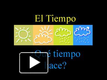 El Tiempo presentation | free to view