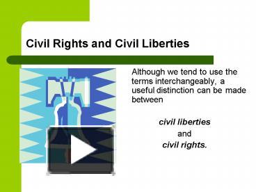 PPT – Civil Rights and Civil Liberties PowerPoint presentation | free ...